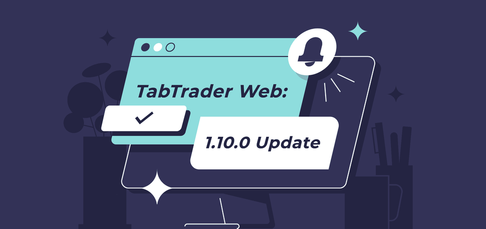 New Version of TabTrader Web App | TabTrader